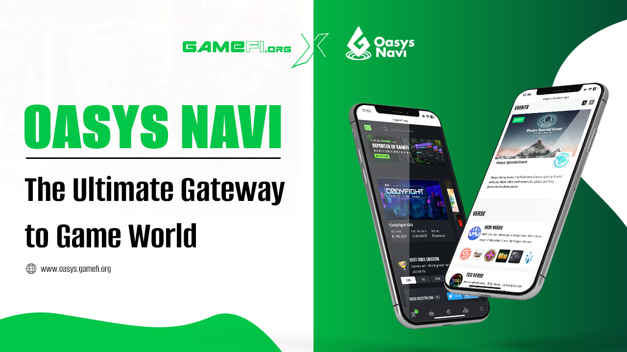 Oasys and GameFi launch web3 games platform Oasys Navi - BlockchainGamerBiz