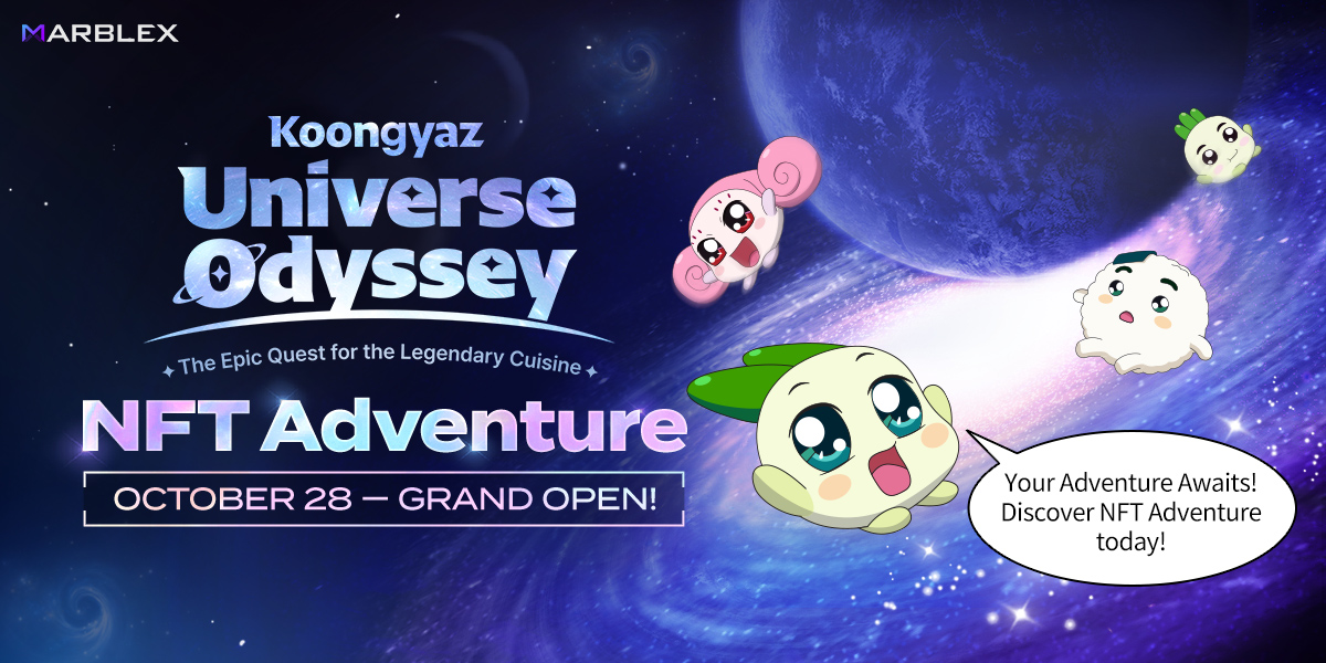 Netmarble's NFT Adventure launches with Koongyaz Universe Odyssey ...